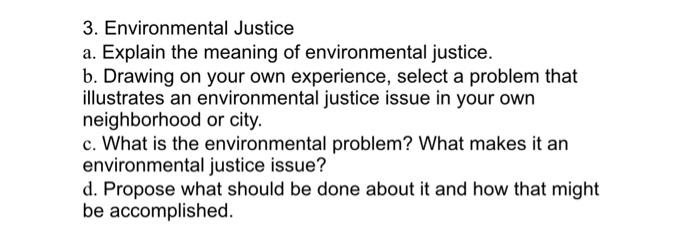 3. Environmental Justice a. Explain the meaning of | Chegg.com