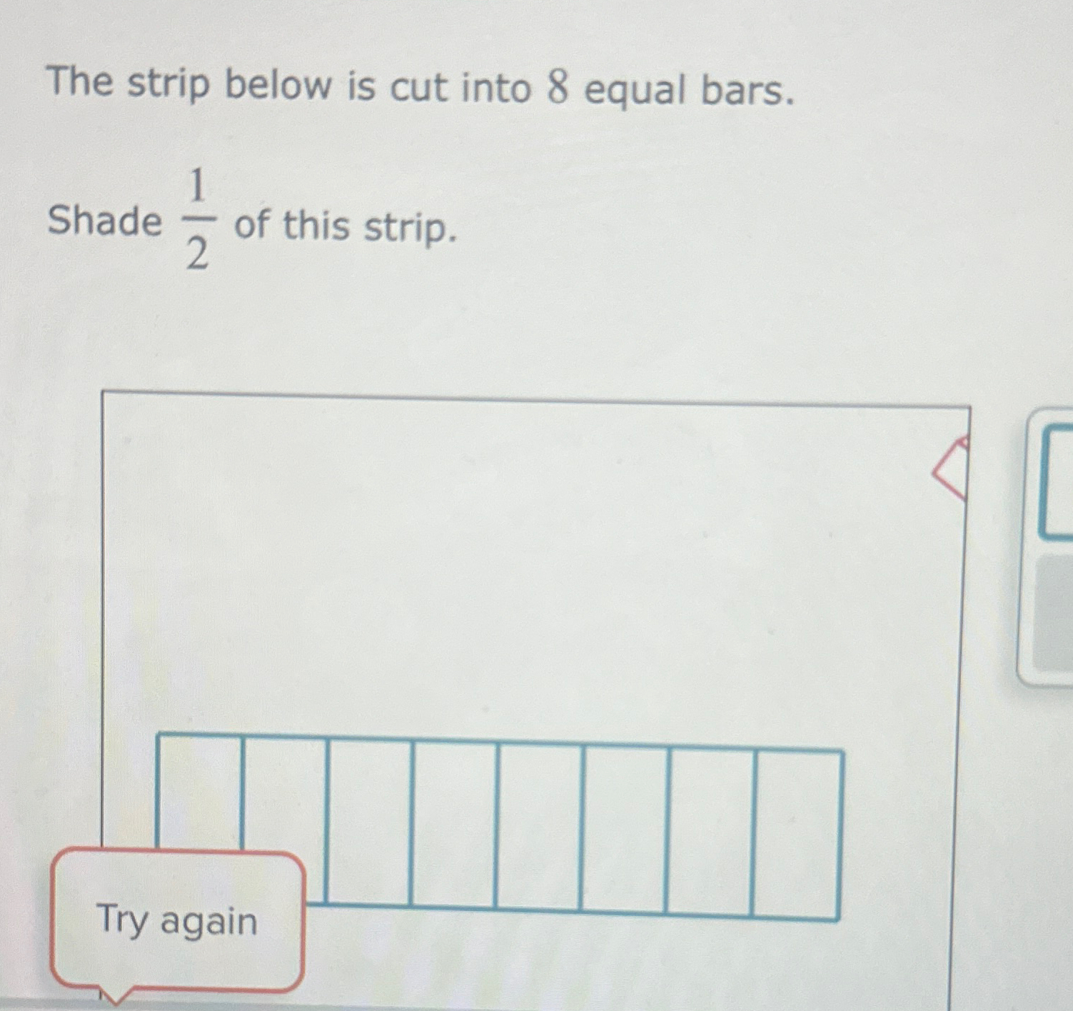 Solved The strip below is cut into 8 ﻿equal bars.Shade 12 | Chegg.com