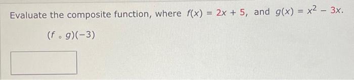 Solved Evaluate the composite function, where | Chegg.com