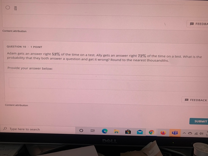 Solved O 3 FEEDBA Content attribution QUESTION 10 - 1 POINT | Chegg.com