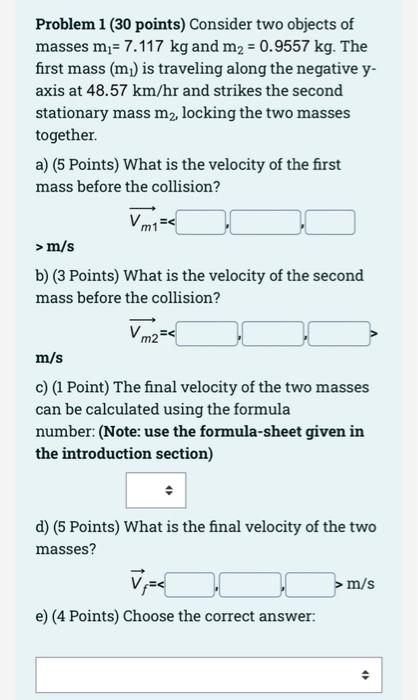 Solved Problem 1 (30 points) Consider two objects of masses | Chegg.com