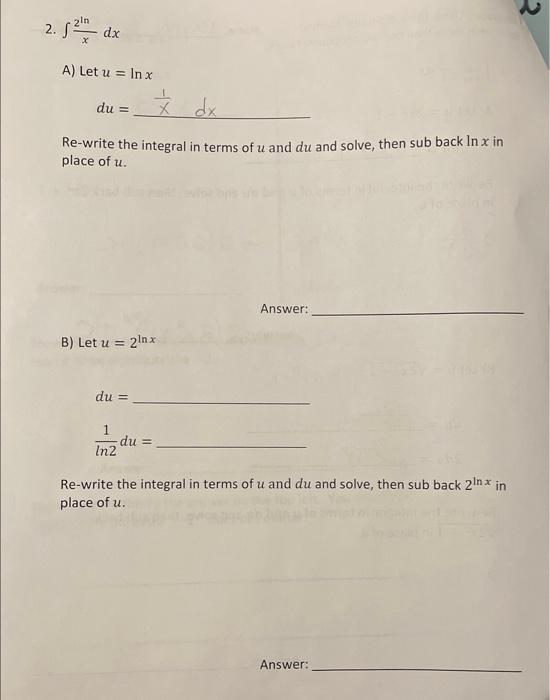 Solved 2. ∫x2lndx A) Let udu=lnx=x1dx Re-write the integral | Chegg.com