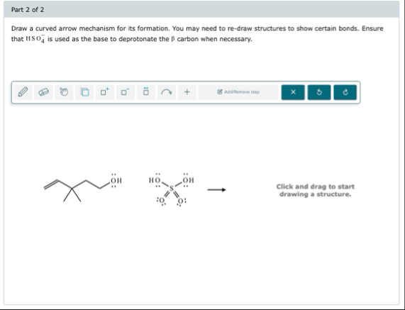 Solved Part 2 ﻿of 2Draw a curved arrow mechanism for its | Chegg.com