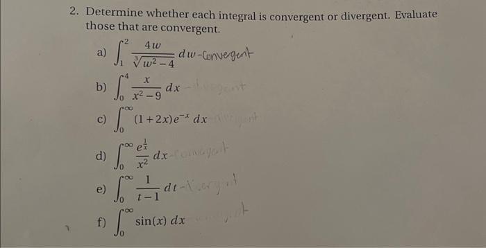 Solved 2. Determine whether each integral is convergent or | Chegg.com
