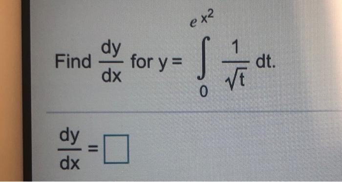 Solved ex2 dy Find for y= dx A 규 dt. dy = dx | Chegg.com