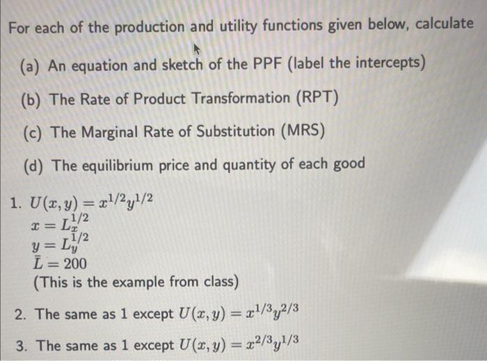 Solved For each of the production and utility functions | Chegg.com