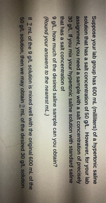 Solved Suppose your lab group has 600 mL (milliliters) of a | Chegg.com