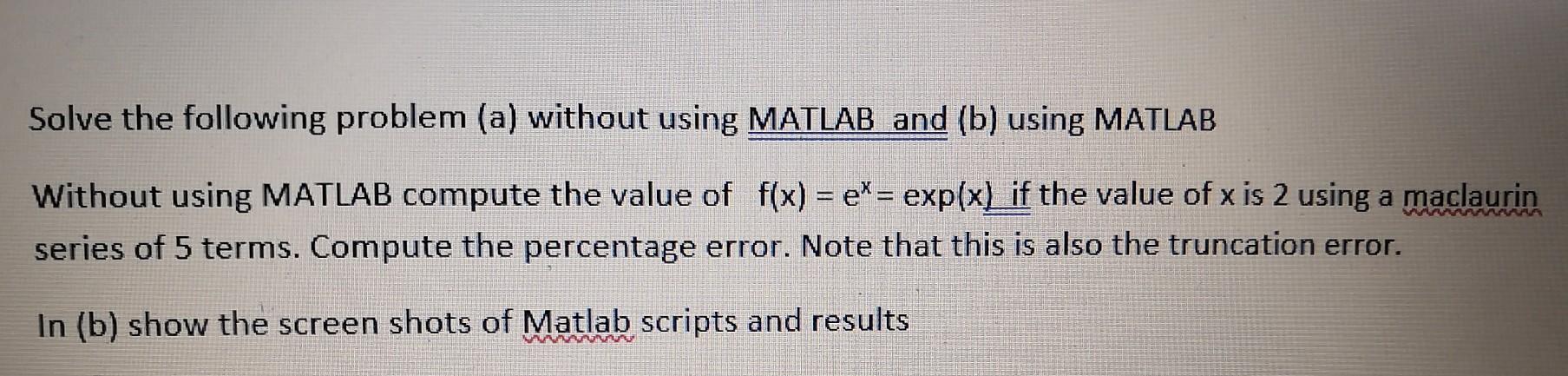 Solved Solve the following problem (a) without using MATLAB | Chegg.com