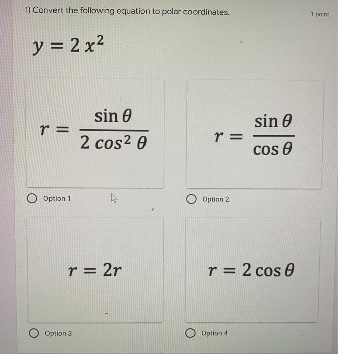 Solved 1) Convert the following equation to polar | Chegg.com