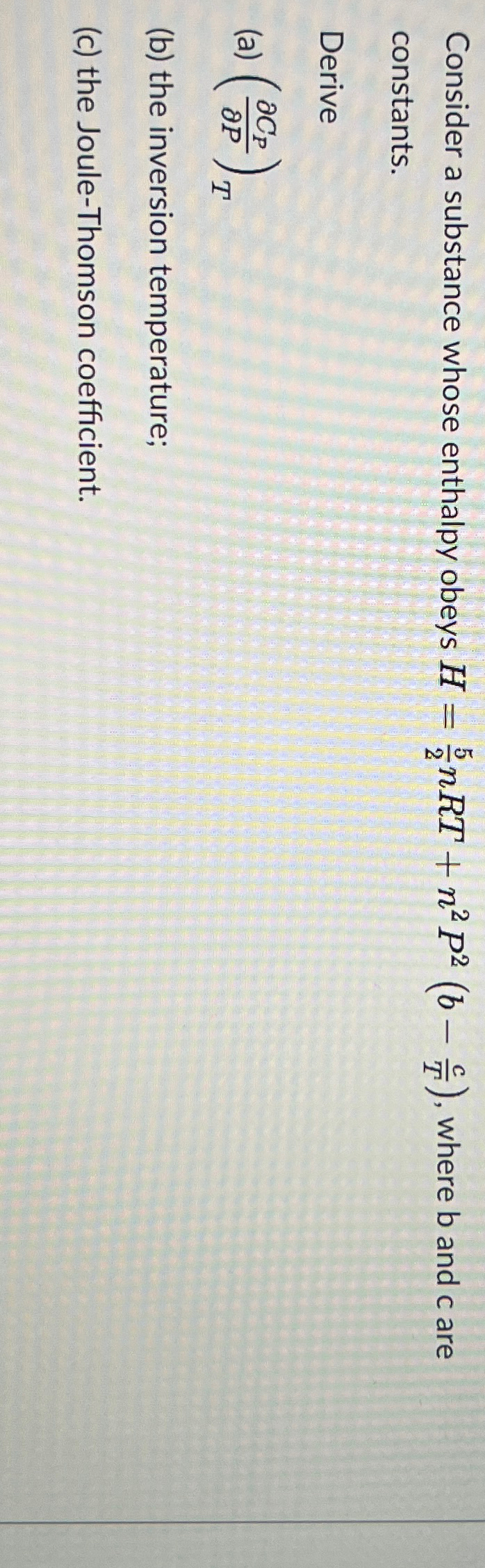 Solved Consider a substance whose enthalpy obeys | Chegg.com