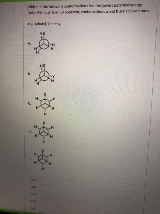 Solved Which of the following conformations has the lowest | Chegg.com