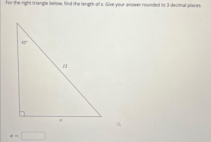 Solved For the right triangle below, find the length of x. | Chegg.com