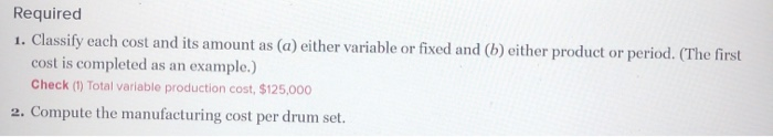 Solved Problem 18-1A Cost computation, classification, and | Chegg.com