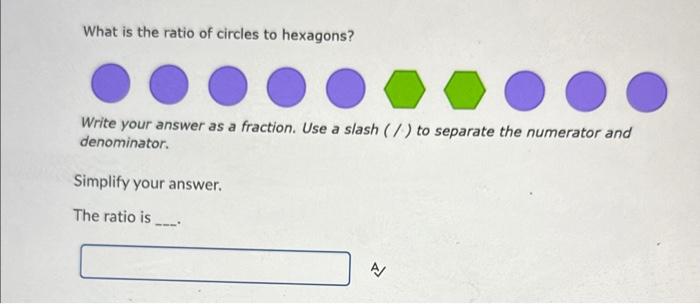 Solved What is the ratio of hexagons to rectangles? Write | Chegg.com