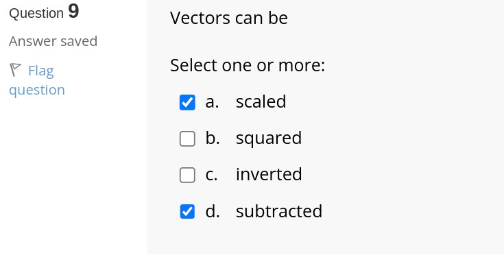 Solved Question 9Answer savedP FlagquestionVectors can | Chegg.com