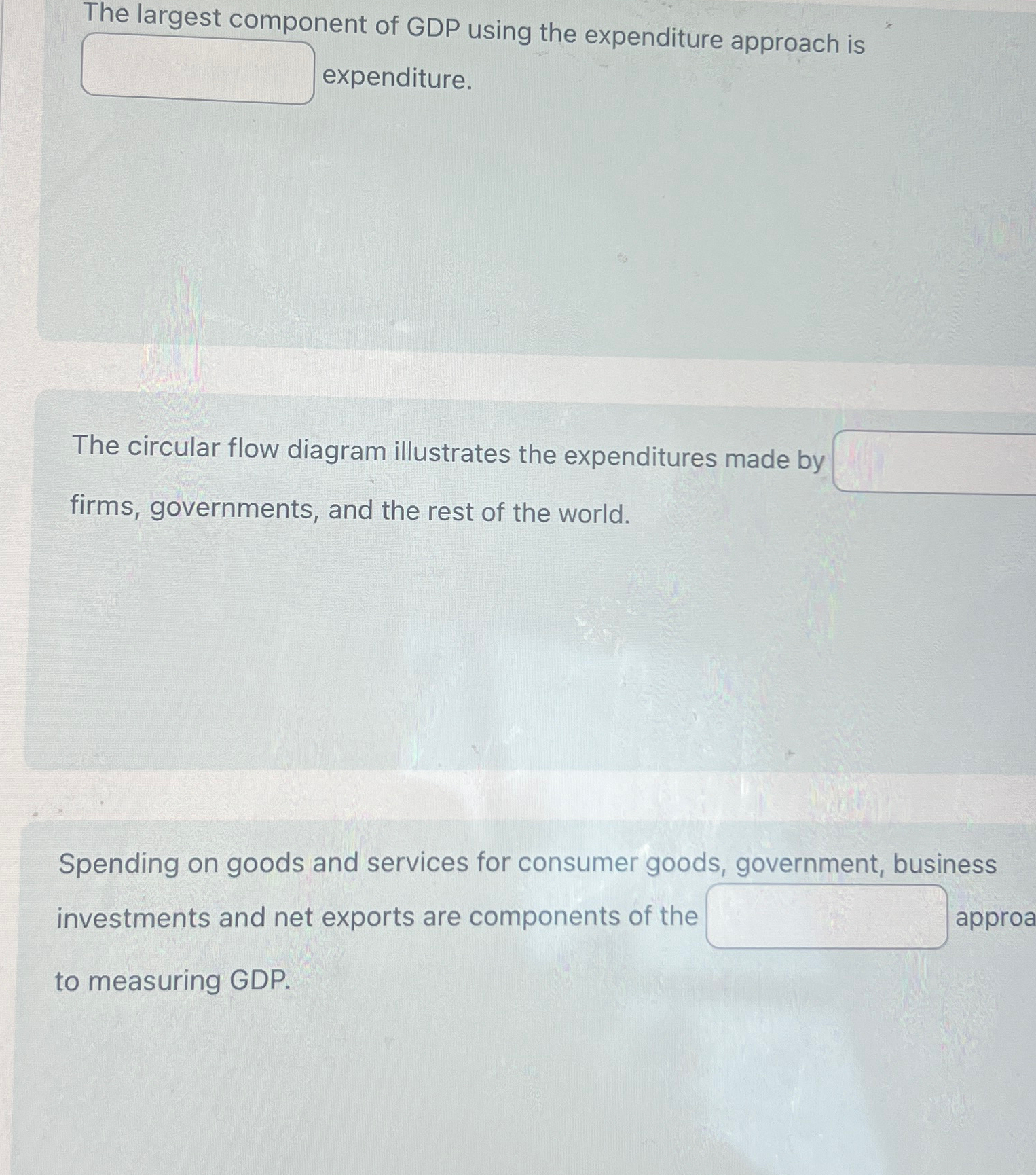 Solved The largest component of GDP using the expenditure | Chegg.com
