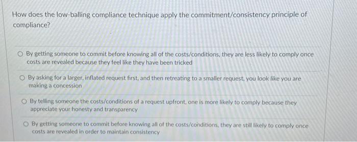 Solved How does the low-balling compliance technique apply | Chegg.com