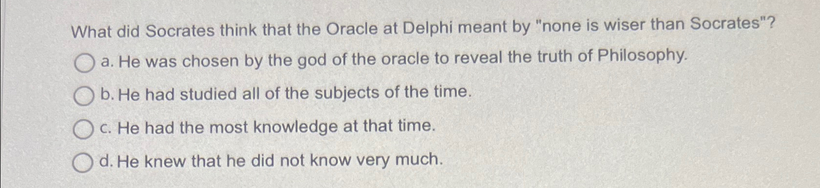Solved What Did Socrates Think That The Oracle At Delphi