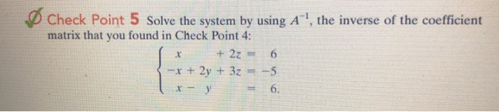 Solved Check Point 5 Solve the system by using A ', the | Chegg.com
