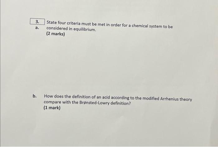 Solved 3. State four criteria must be met in order for a | Chegg.com