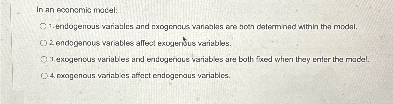 Solved In an economic model:endogenous variables and | Chegg.com