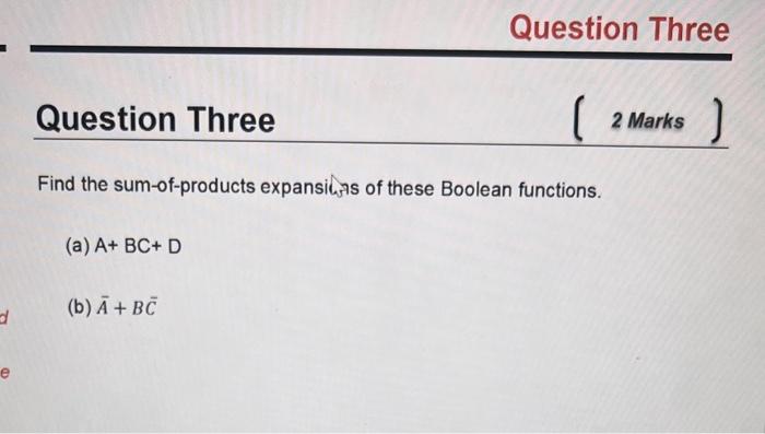 Solved Find the sum-of-products expansiGs of these Boolean | Chegg.com