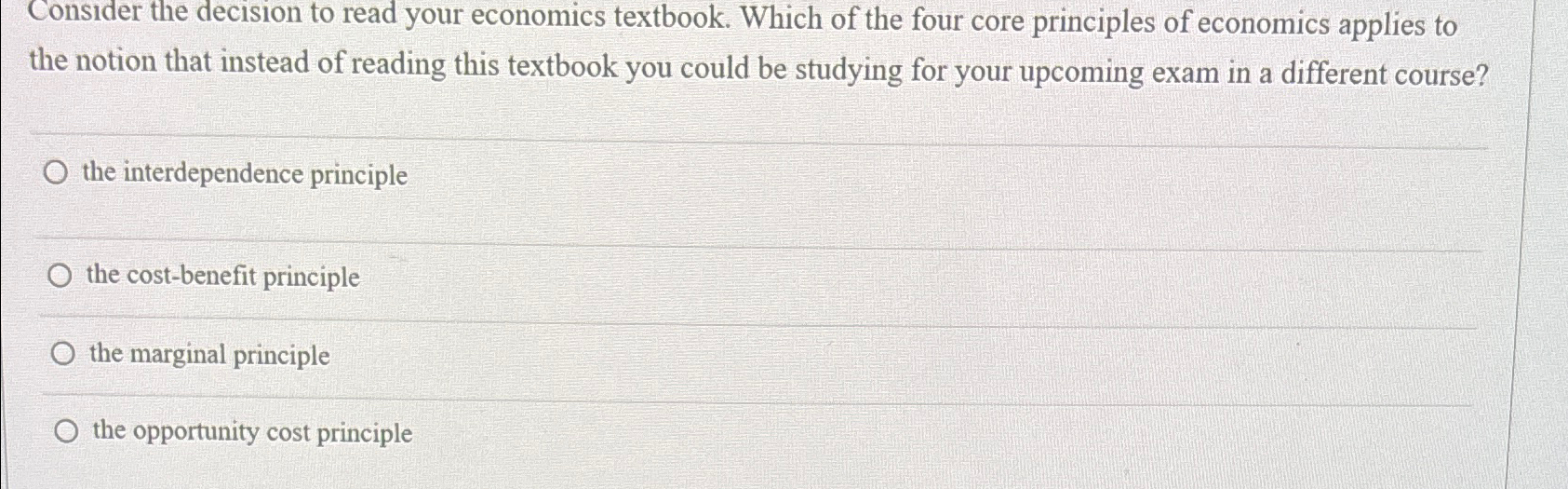 Solved Consider the decision to read your economics | Chegg.com