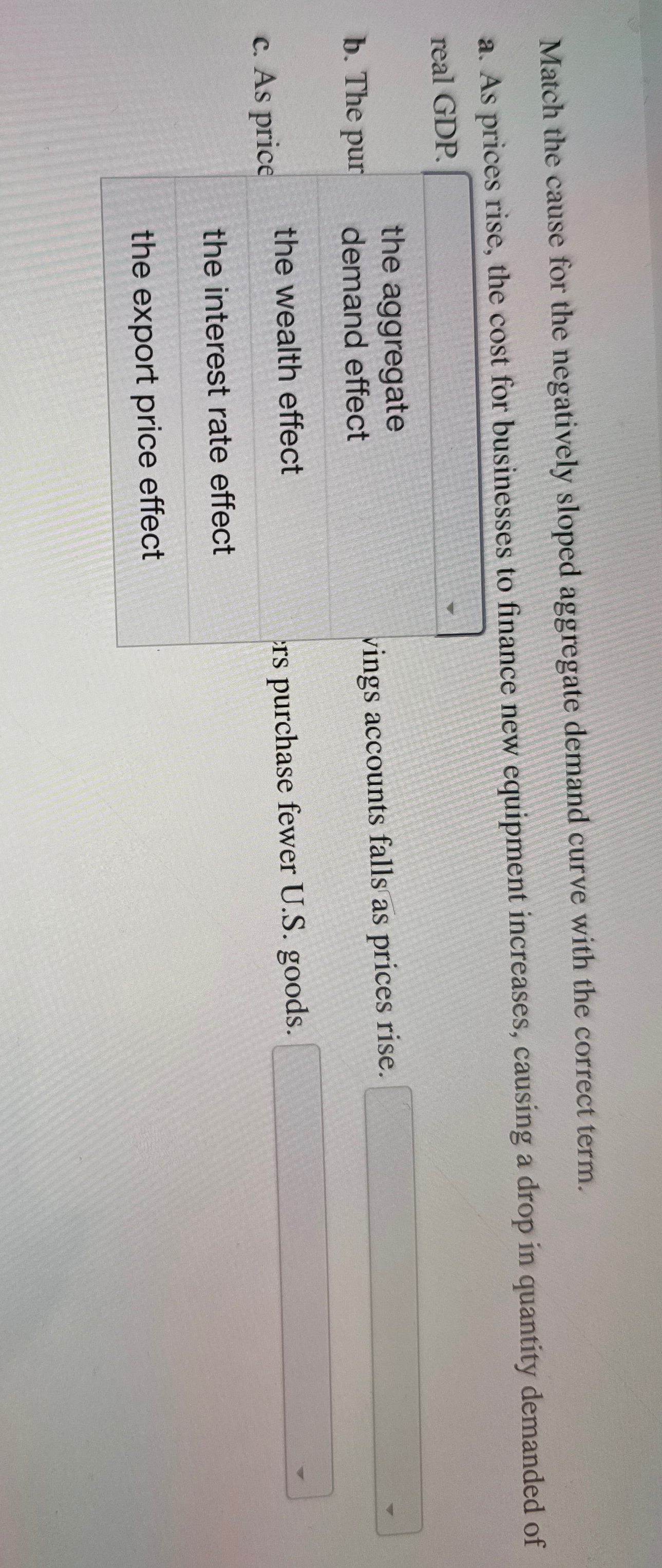 Solved Match the cause for the negatively sloped aggregate | Chegg.com