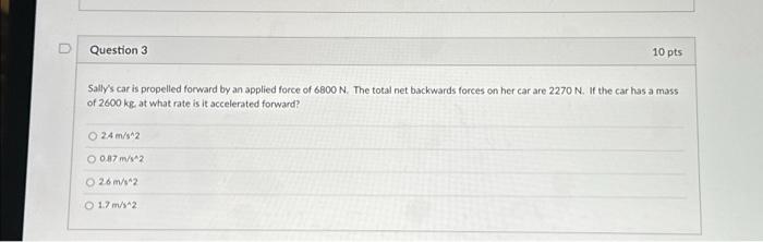 Solved Sally's car is propelled forward by an applied force | Chegg.com