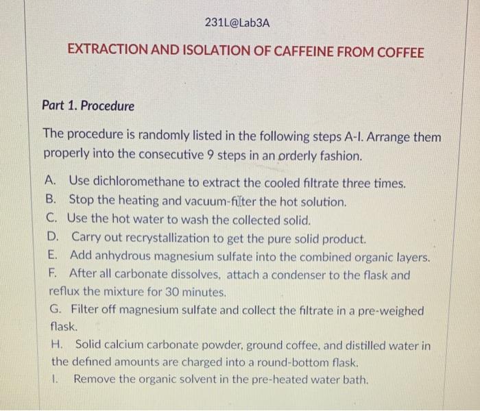 Solved EXTRACTION AND ISOLATION OF CAFFEINE FROM COFFEE Part | Chegg.com