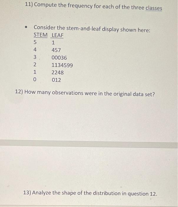 Solved 11) Compute the frequency for each of the three | Chegg.com