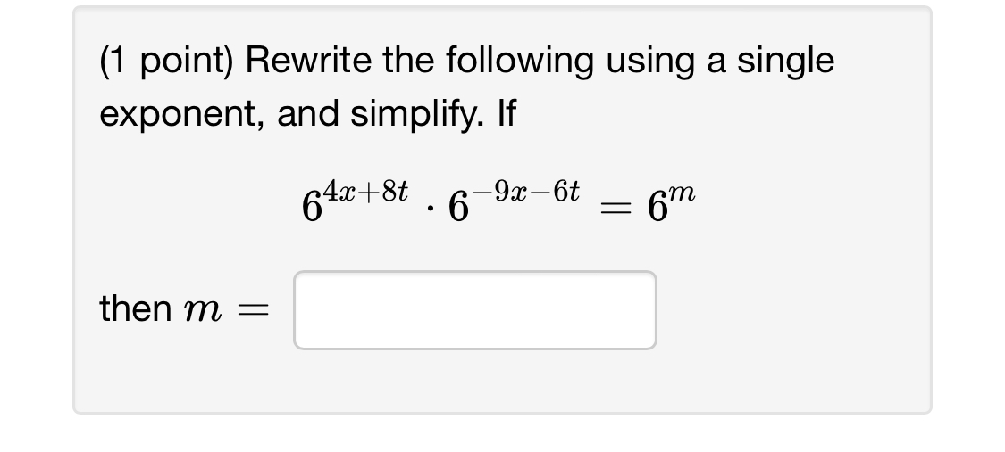 (1 ﻿point) ﻿Rewrite the following using a single | Chegg.com