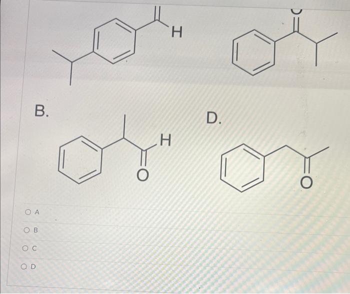Solved Which compound of molecular formula C10H12 is most | Chegg.com