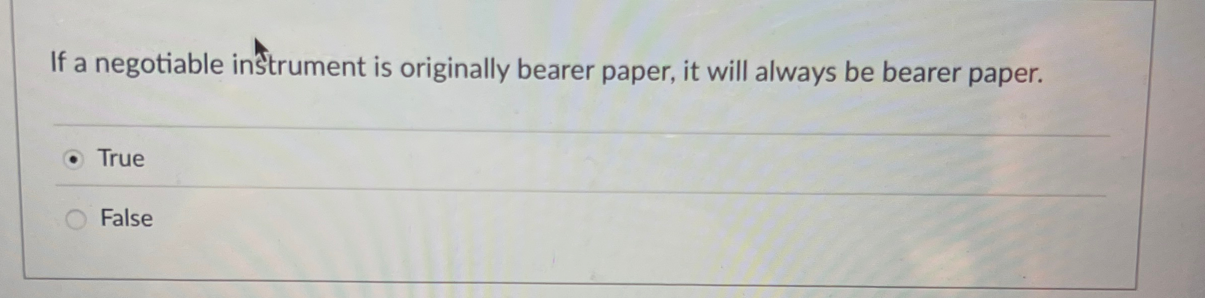 Solved If a negotiable instrument is originally bearer | Chegg.com