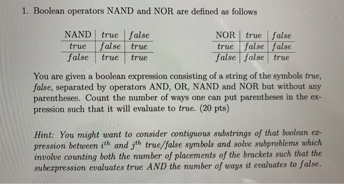 Solved 1. Boolean operators NAND and NOR are defined as | Chegg.com