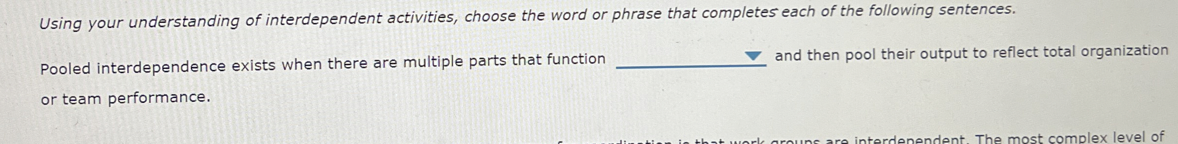 Solved Using your understanding of interdependent | Chegg.com