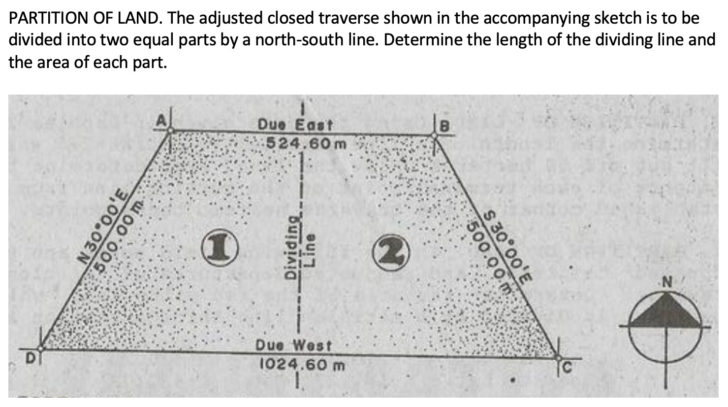 Solved PARTITION OF LAND. The adjusted closed traverse shown | Chegg.com