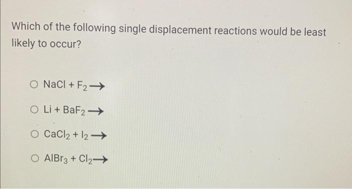 Solved Which of the following single displacement reactions | Chegg.com