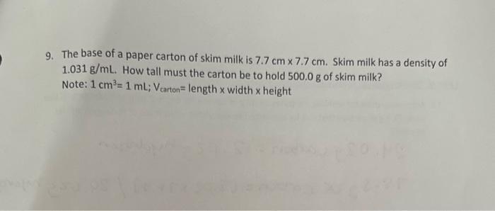 Solved 9. The base of a paper carton of skim milk is 7.7 | Chegg.com