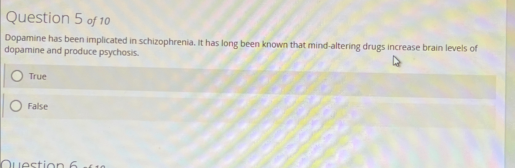 Solved Question 5 ﻿of 10Dopamine has been implicated in | Chegg.com