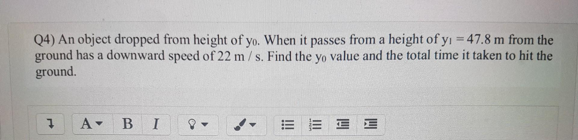 Solved Q4) An object dropped from height of yo. When it | Chegg.com
