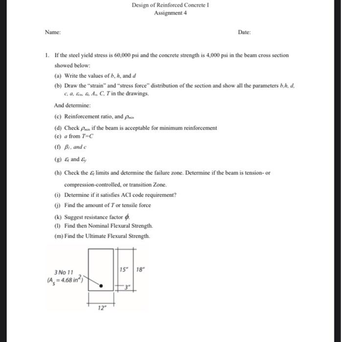 Solved Assignment 4 Name: Date: 1. If the steel yield stress | Chegg.com