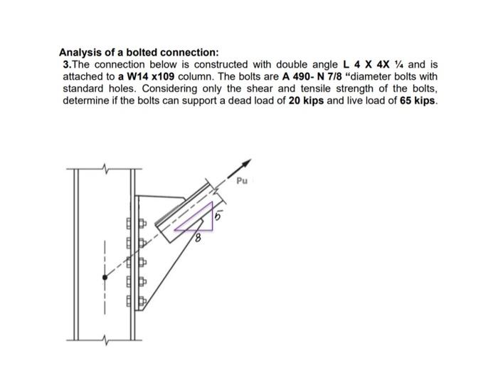 Solved Analysis of a bolted connection: 3. The connection | Chegg.com