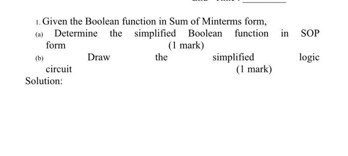 Solved 1 Given The Boolean Function In Sum Of Minterms