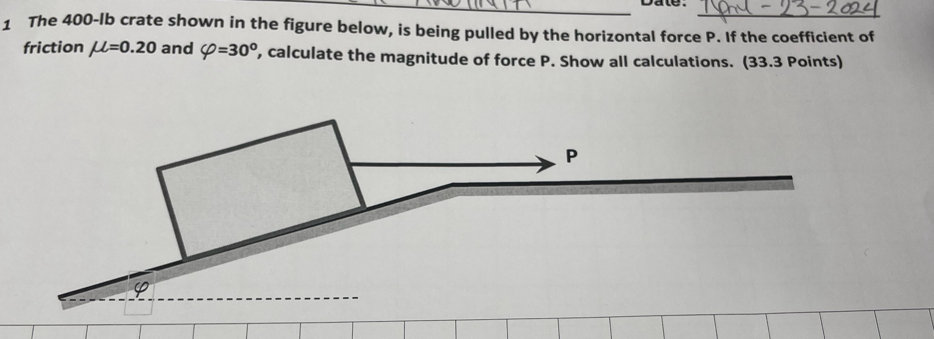 Solved 1 ﻿The 400 -lb crate shown in the figure below, is | Chegg.com