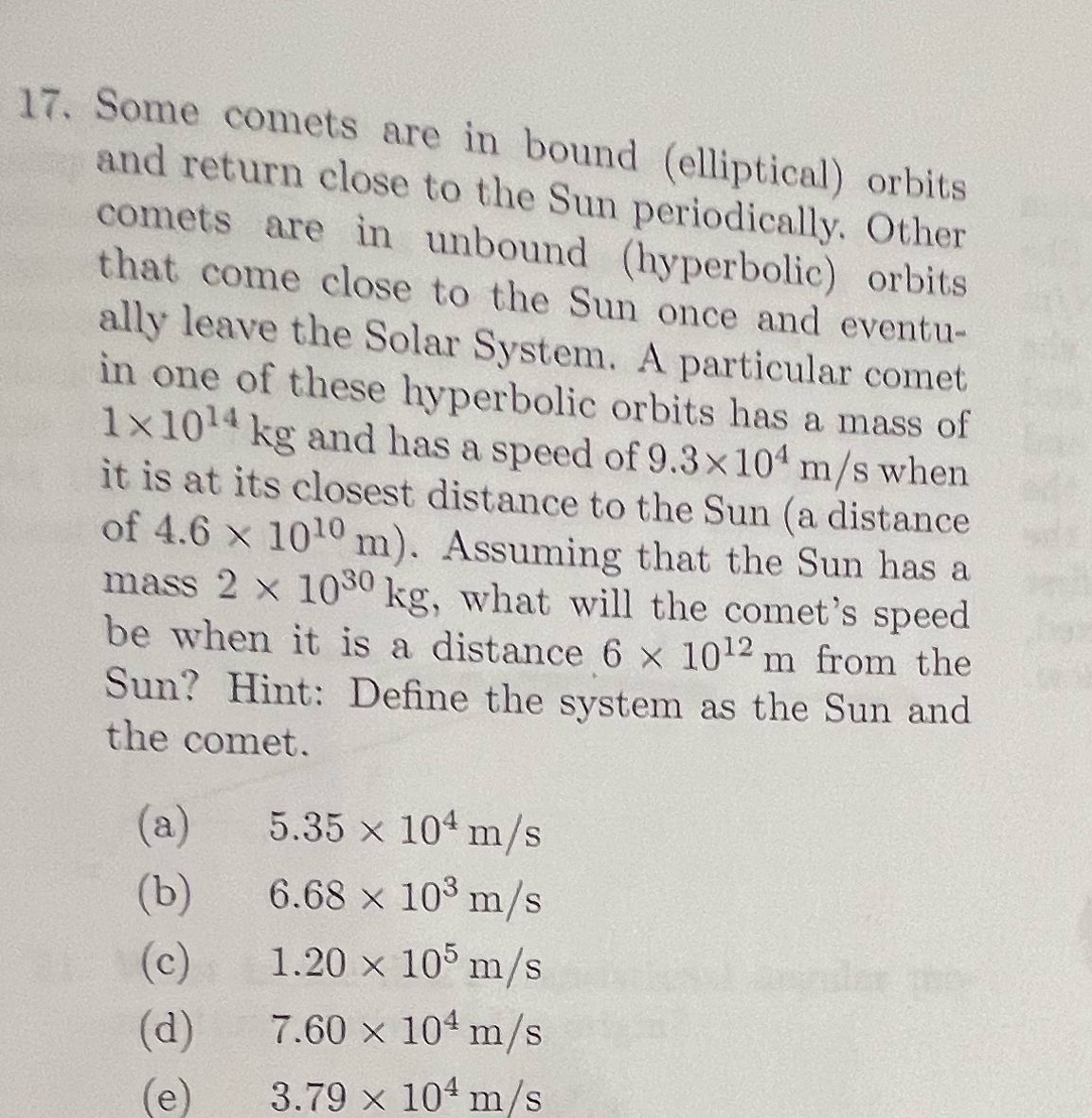 Solved Some comets are in bound (elliptical) ﻿orbits and | Chegg.com