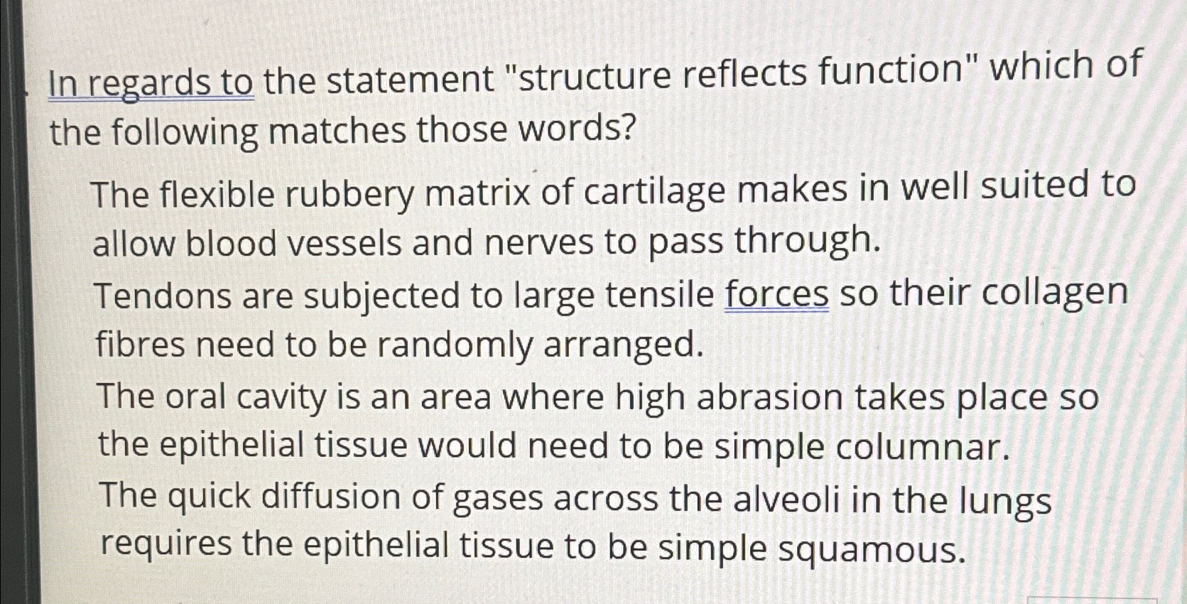 Solved In regards to the statement "structure reflects | Chegg.com