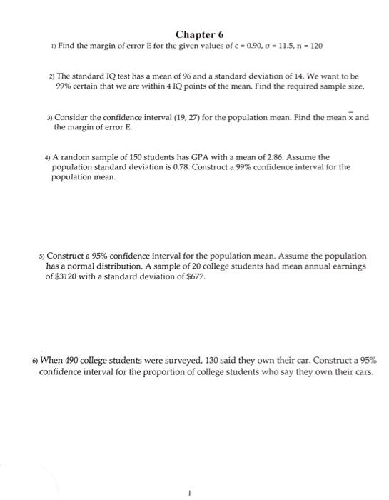 Solved Chapter 6 1) Find the margin of error E for the given | Chegg.com