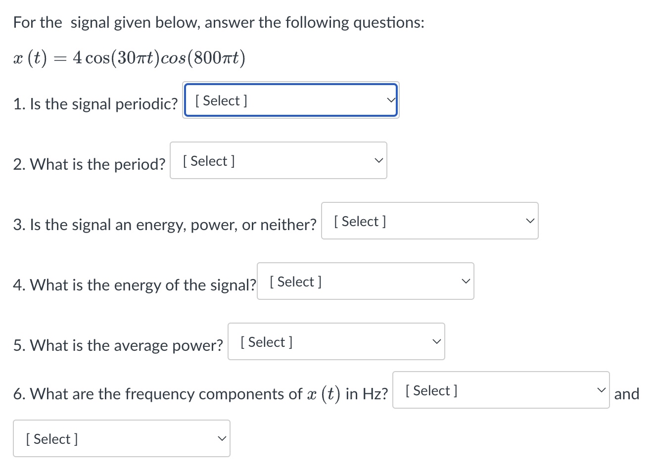 For the signal given below, answer the following | Chegg.com