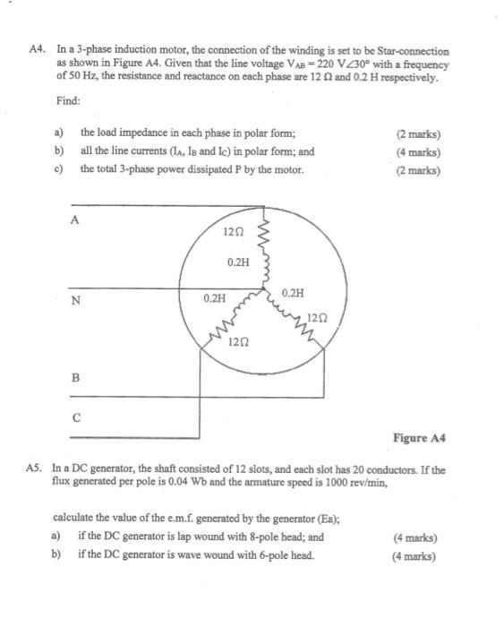 Solved A4. In a 3-phase induction motor, the connection of | Chegg.com